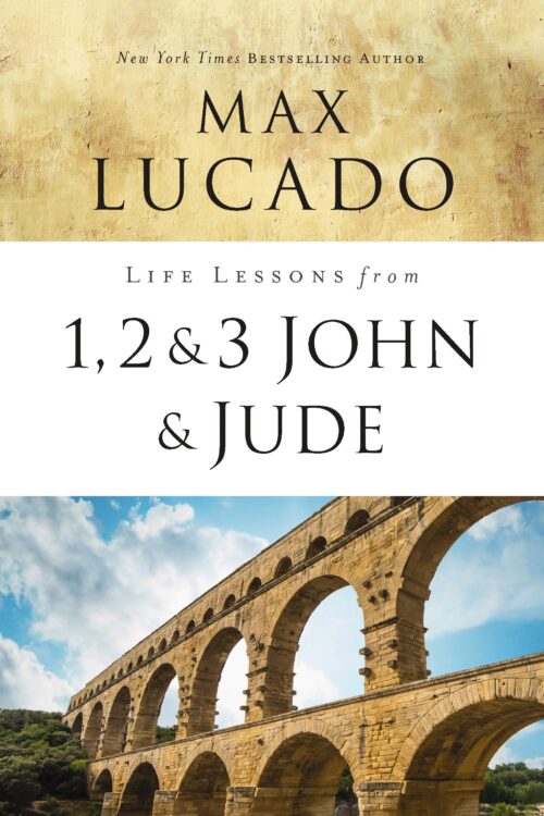 Life Lessons with Max Lucado Bible Study Series - harperchristianresources