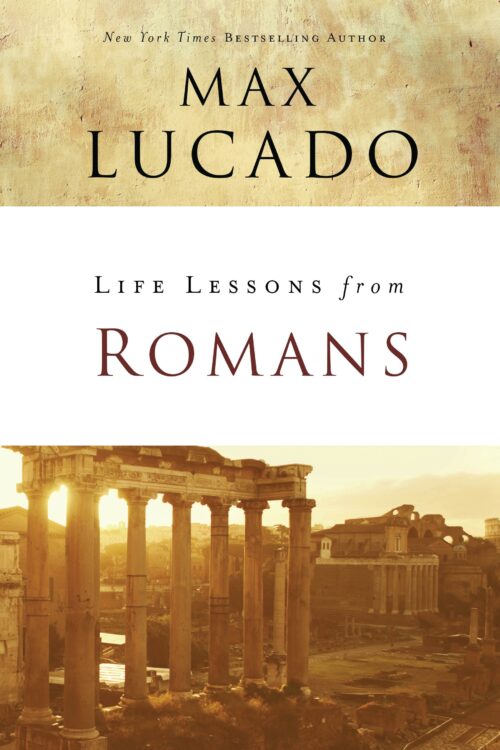 Life Lessons with Max Lucado Bible Study Series - harperchristianresources